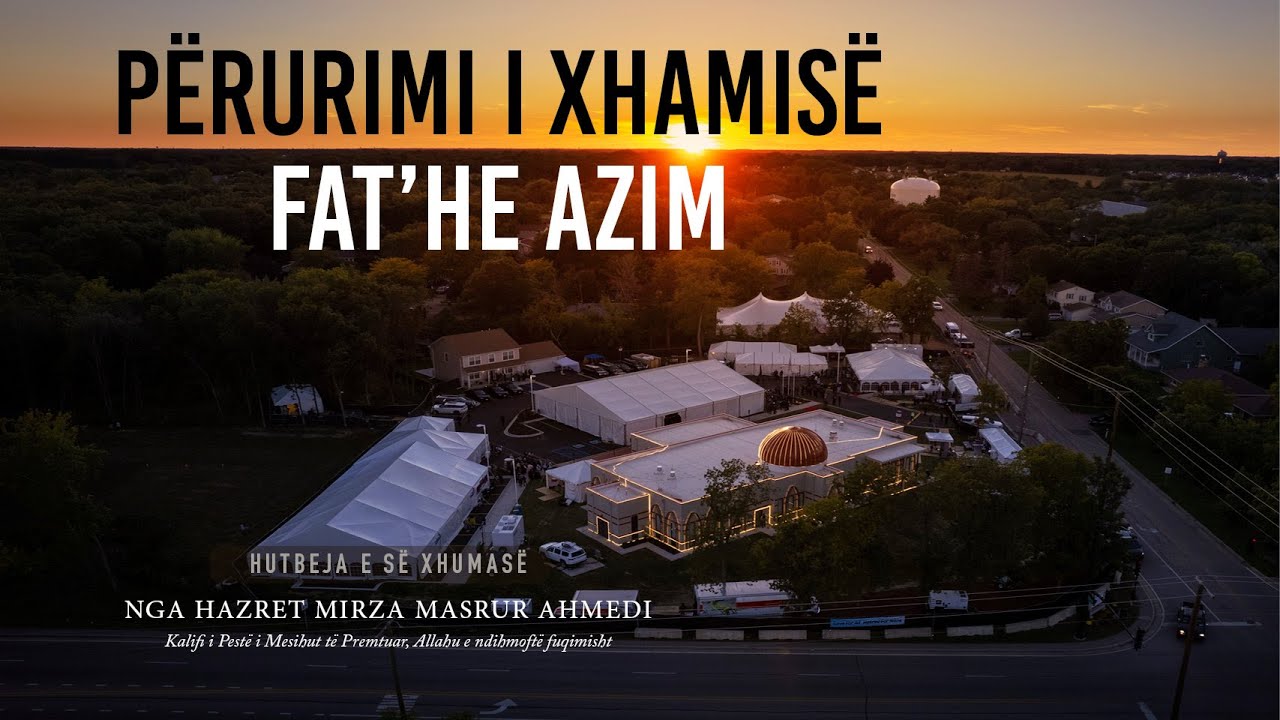 Përurimi i xhamisë "Fat'h-e-Azim" në Sion, Amerikë