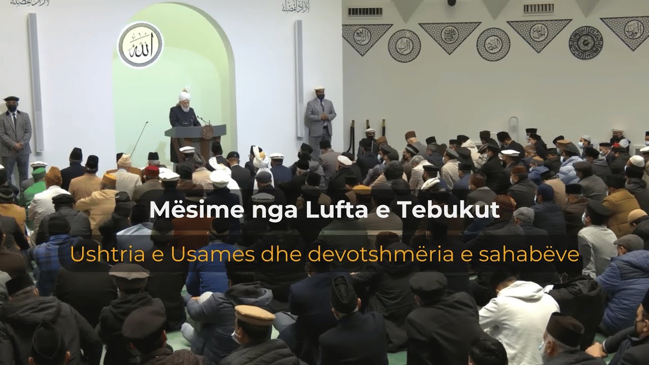 Mësime nga Lufta e Tebukut, ushtria e Usames dhe devotshmëria e sahabëve