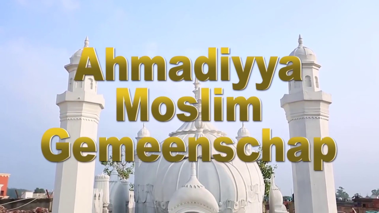 Introduction To Ahmadiyya Muslim Community - Ahmadiyya Moslim ...