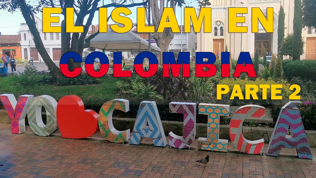 Musulmanes por el mundo | Colombia parte 2