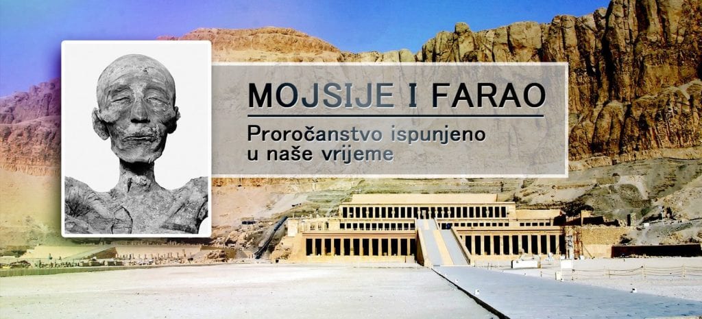 Islam o Mojsiju i faraonu - proročanstvo ispunjeno nakon 3000 godina