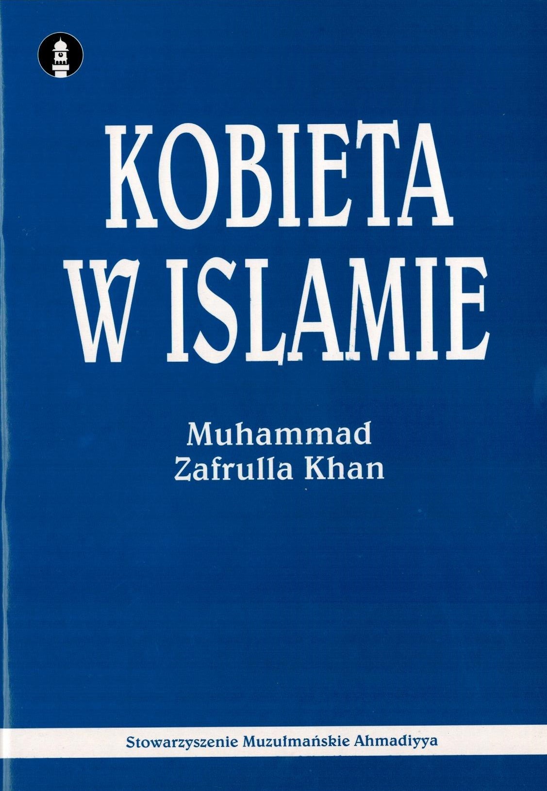 Kobieta w Islamie - Stowarzyszenie Muzułmańskie Ahmadiyya