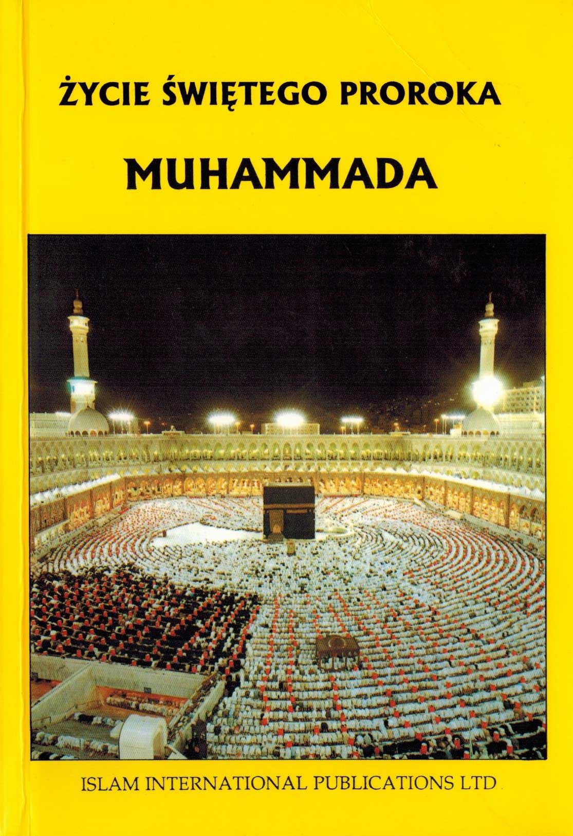 Życie Proroka Muhammada - Osobowość i Charakter Muhammada (saw)